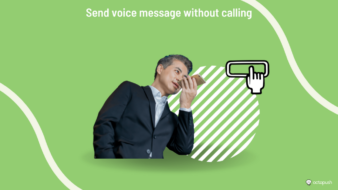 How to send a voice message without calling ? - Octopush